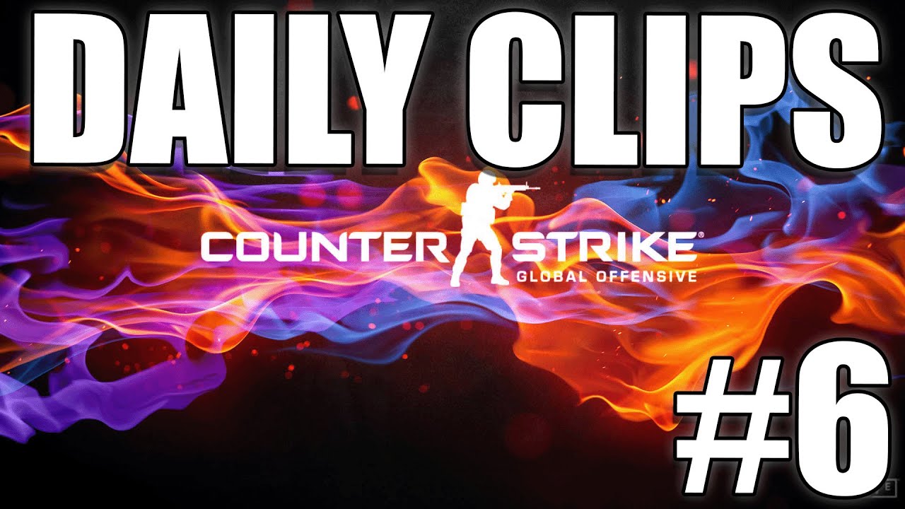 CS GO Most Viewed Daily Clips #6 - YouTube