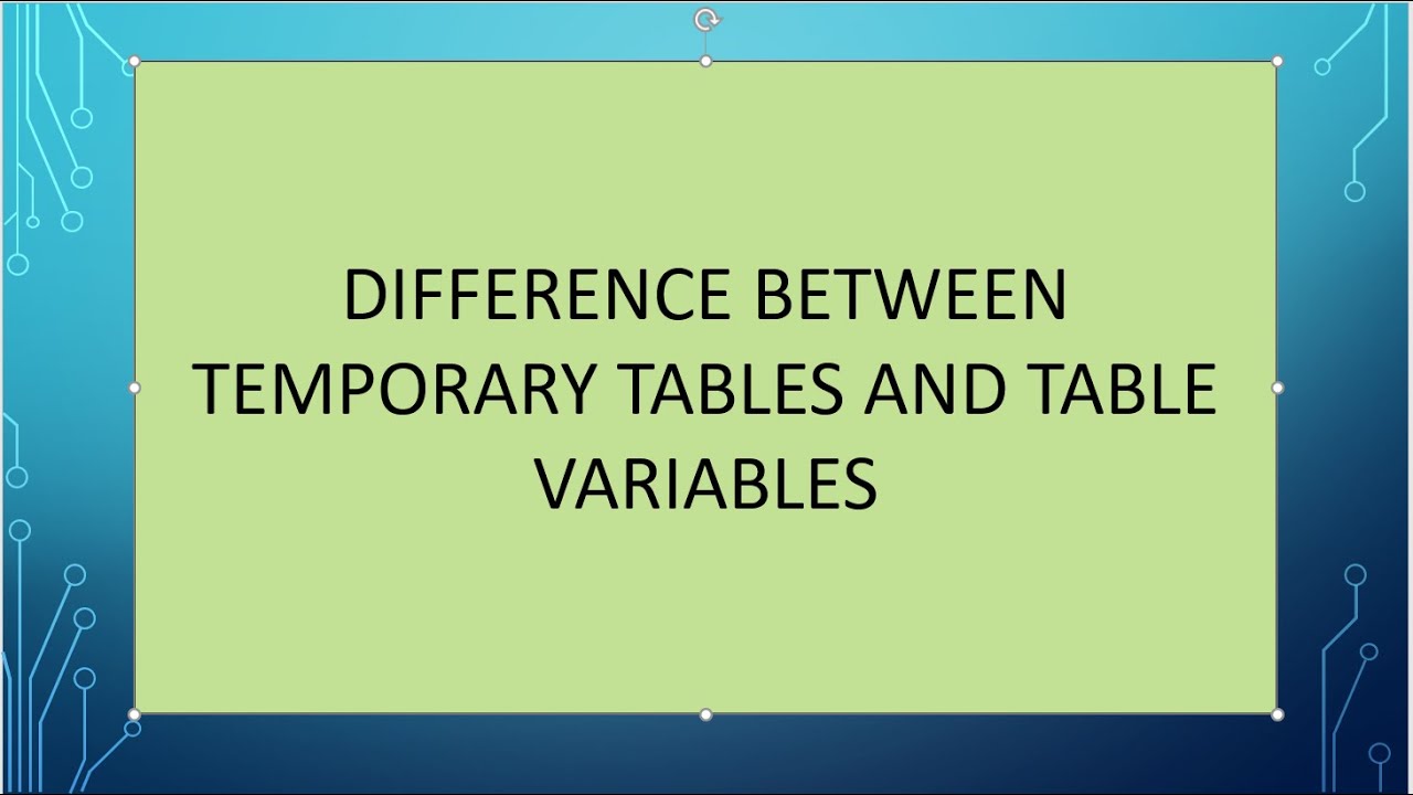 DIFFENECE BETWEEN TABLE VARIABLE AND TEMPORARY TABLE IN SQL SERVER diffenece-between-table-variable-and-temporary-table-in-sql-server