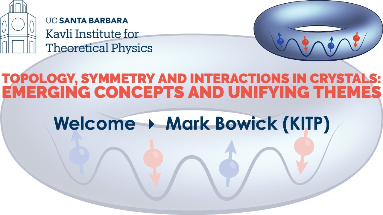 Welcome Mark Bowick (KITP) - YouTube
