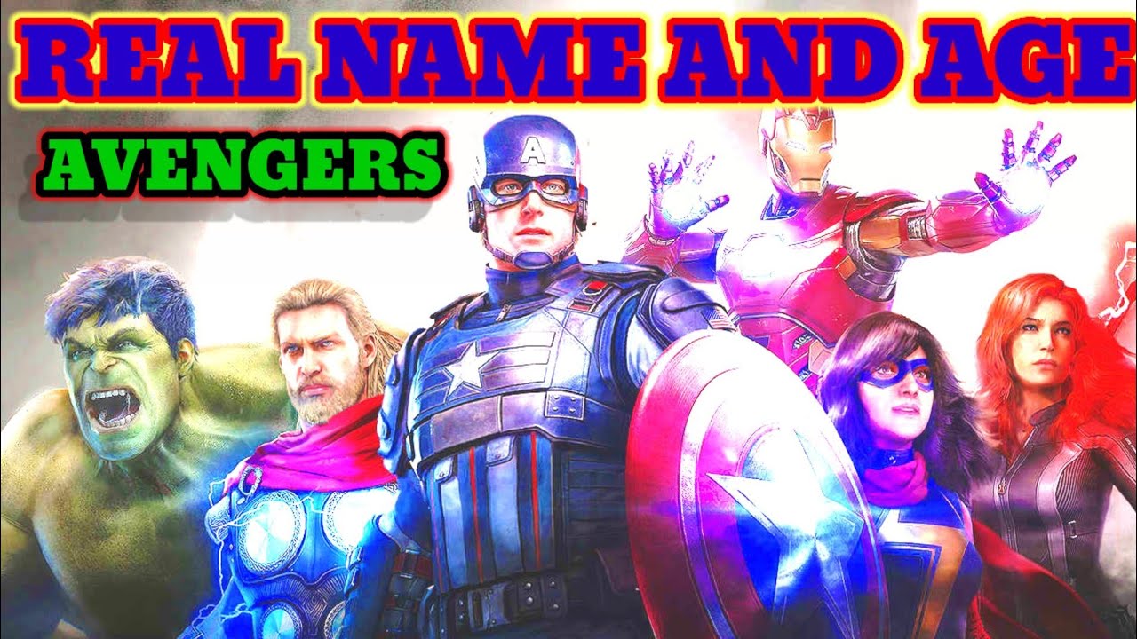 #Avengers Real Name And #Age🦸🦹2022 || - YouTube
