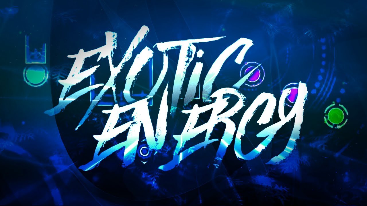 Exotic Energy By Ellisha (Extreme Demon) (On Stream) - YouTube