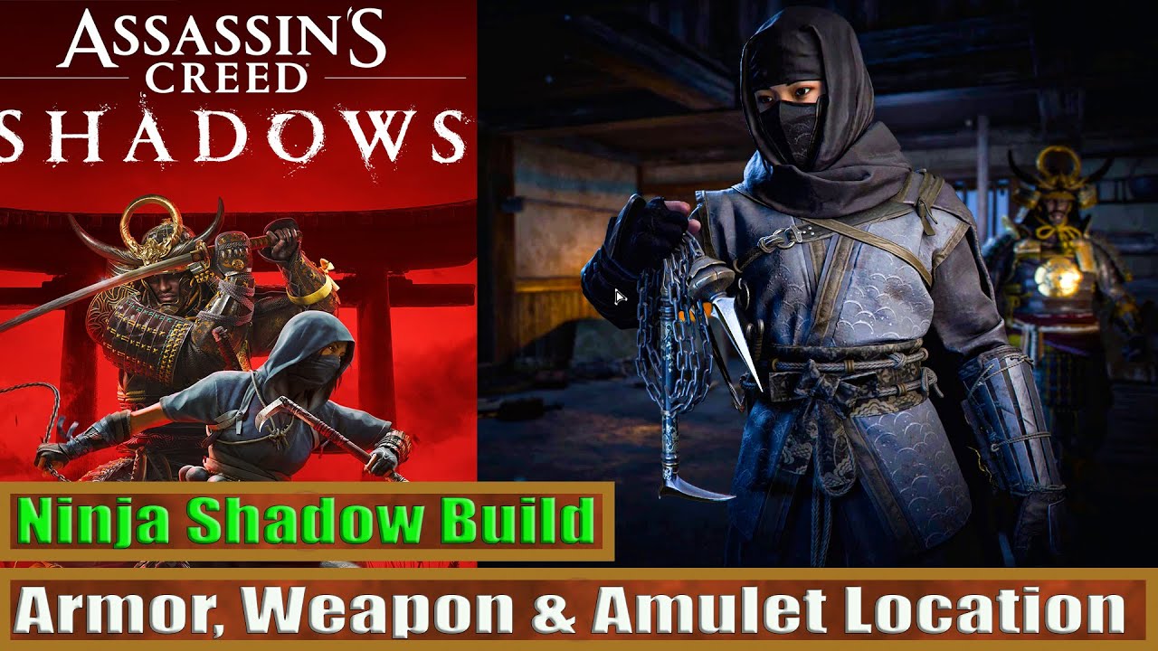Ninja Shadow Build Armor, Weapon & Amulet Location Assassin's Creed ...
