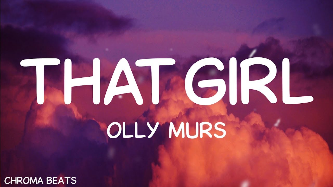 Olly Murs - That girl (Lyrics) - DJ CHEN remix - YouTube