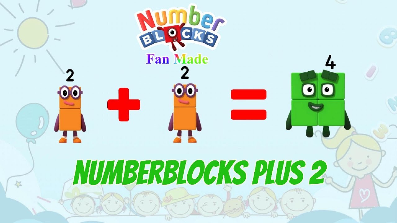 Numberblocks Plus 2 | Numberblocks Fan Made | Kids Learning Video - YouTube