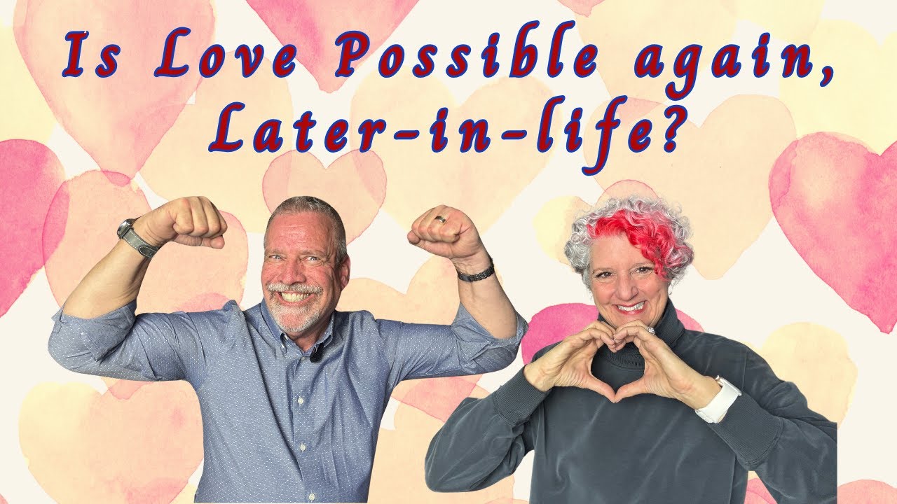 Dating later-in-life? Is love possible again or even worth looking for ...