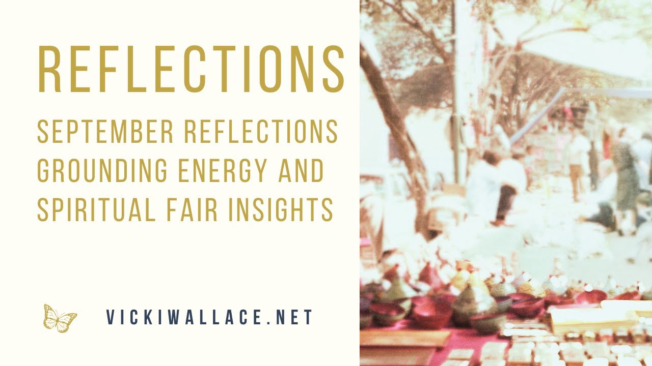 September Reflections: Spiritual Fair Insights and Natasha's Spiritual ...