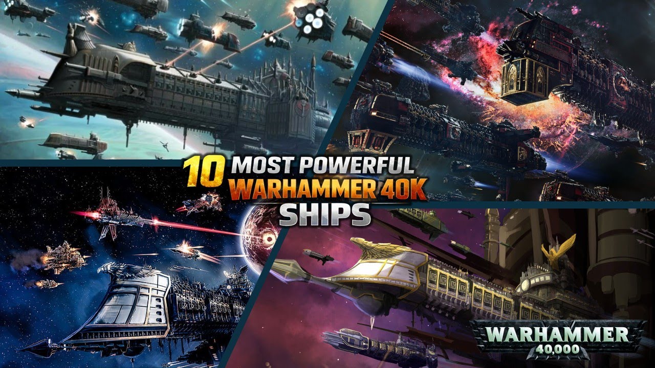 The 10 Most Powerful Warhammer 40k Ships - YouTube