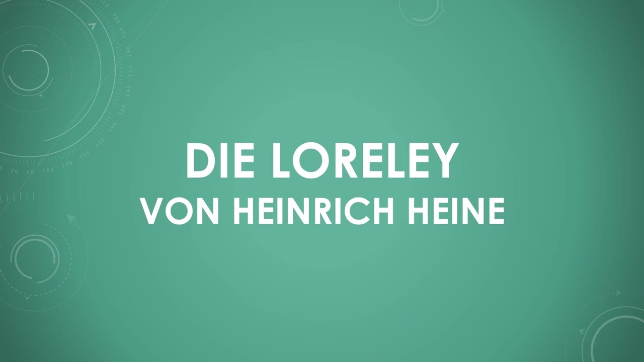 Die Loreley von Heinrich Heine - YouTube