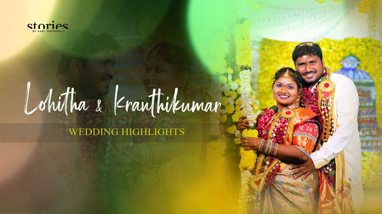 Best Telugu Cinematic Wedding Teaser 2023 Lohitha + Kranthi Kumar - YouTube