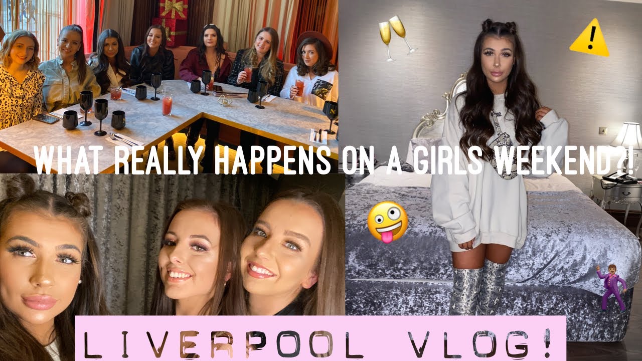 LIVERPOOL VLOG 🕺🏽what really happens on a girls weekend DRUNK EDITION ...