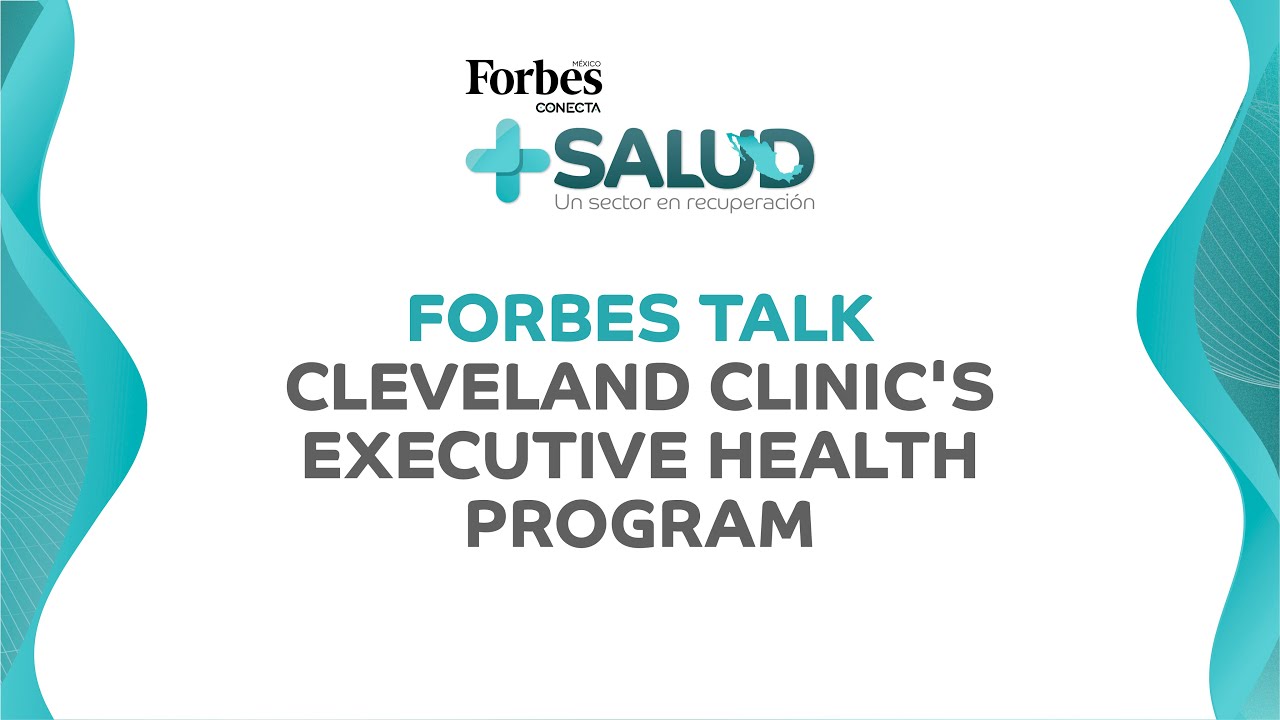 Forbes talk | Cleveland Clinic's executive health program - YouTube
