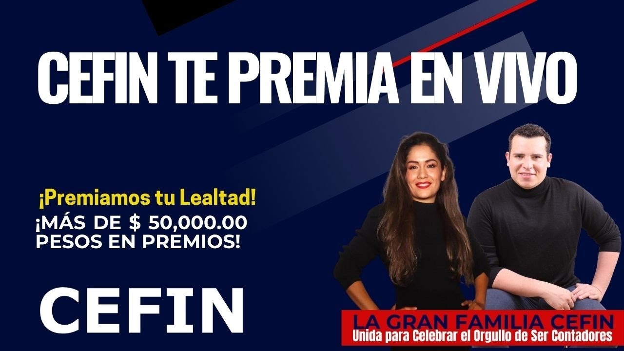 CEFIN Te Premia En Vivo | Día del Contador y la Contadora CEFIN 2023 ...