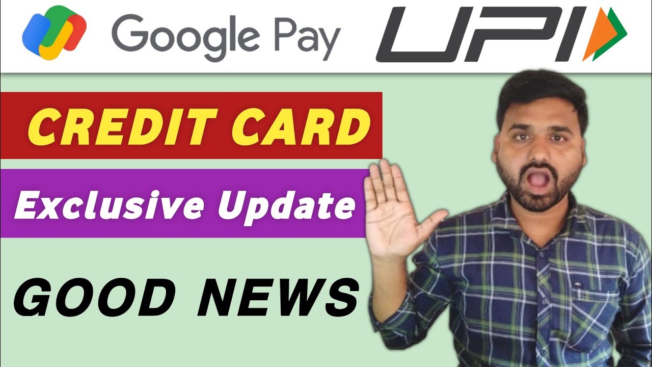 Goggle Pay Exclusive Update | Google Pay UPI Credit Card Link Start | G ...