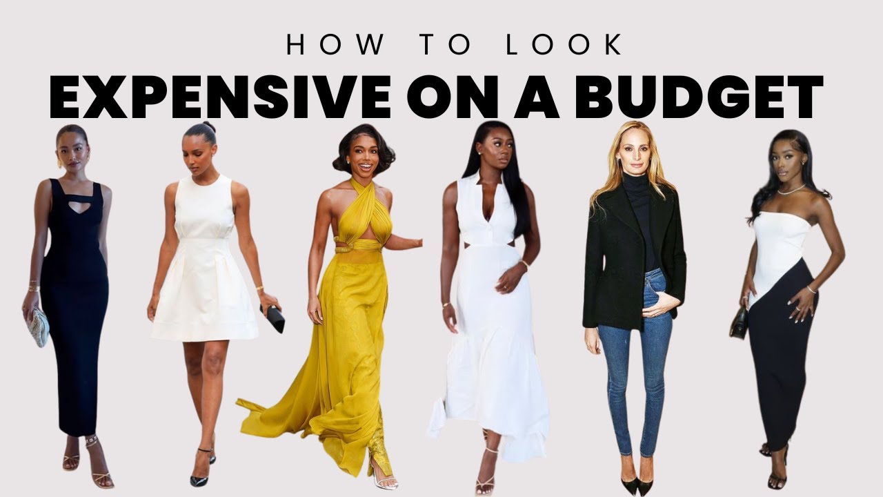 7 Tips To Look Expensive & Elegant on a BUDGET - Level Up On A Budget ...