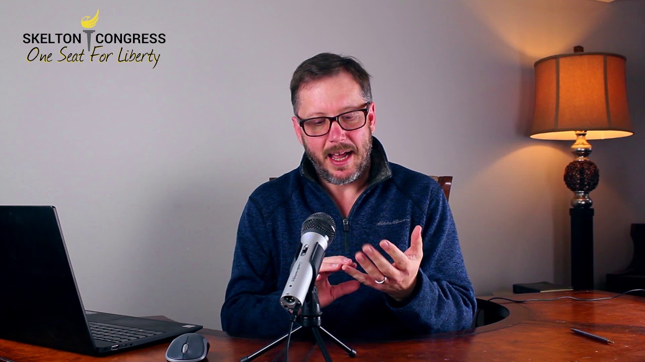 Why I'm Running: Steven Skelton Libertarian For Congress - YouTube