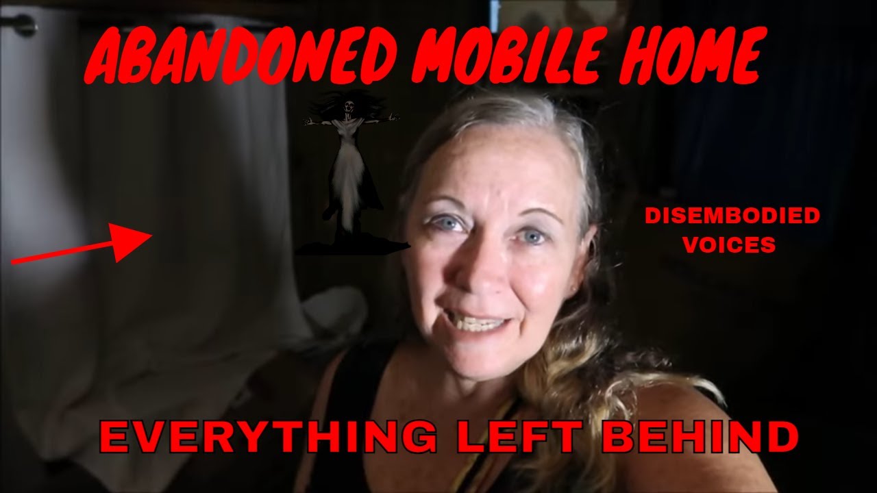 HAUNTED ABANDONED MOBILE HOME #3 WE GET DISEMBODIED VOICES - YouTube