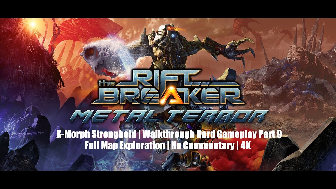 The Riftbreaker | Metal Terror DLC Map 5 | Walkthrough Hard Gameplay ...