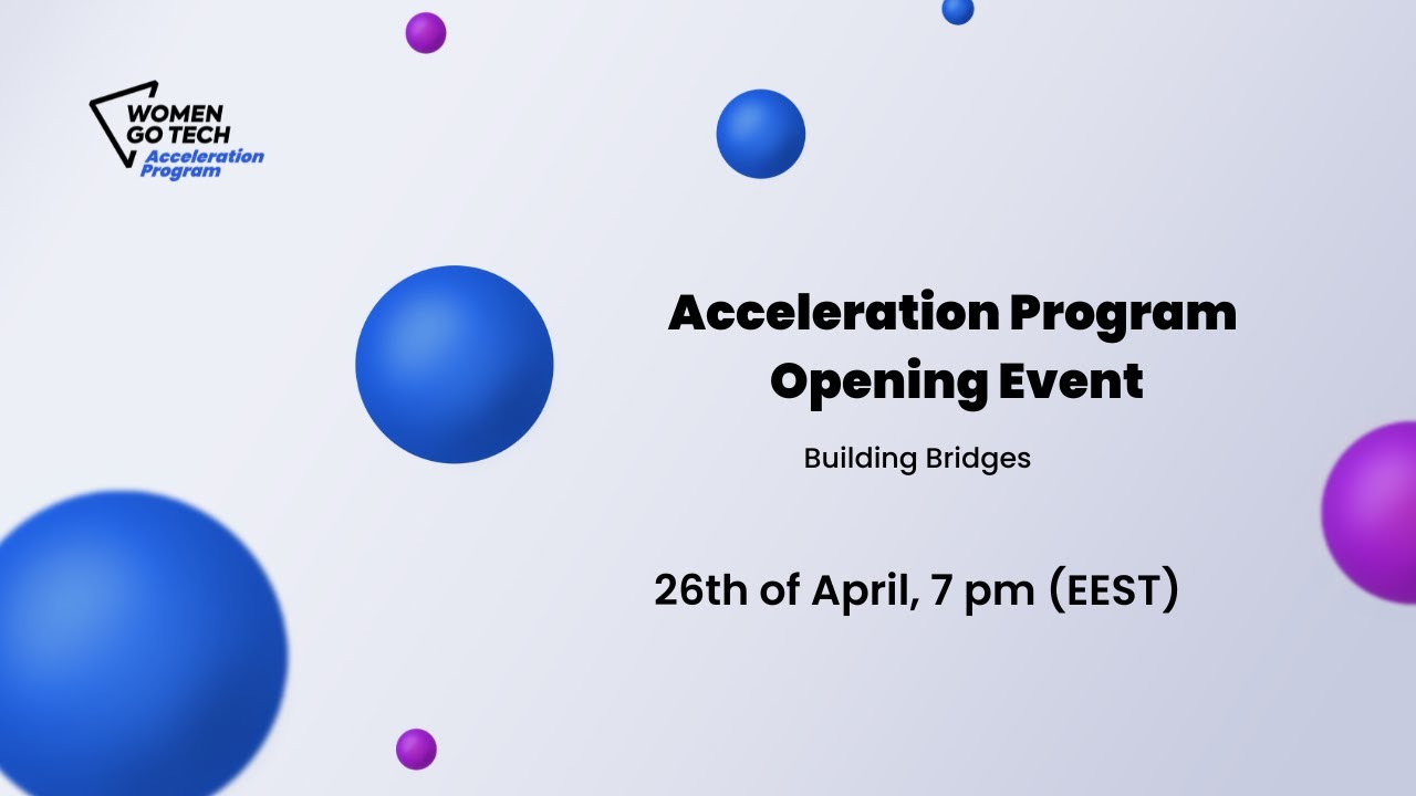 Women Go Tech Acceleration Program: Opening Event 2023 - YouTube