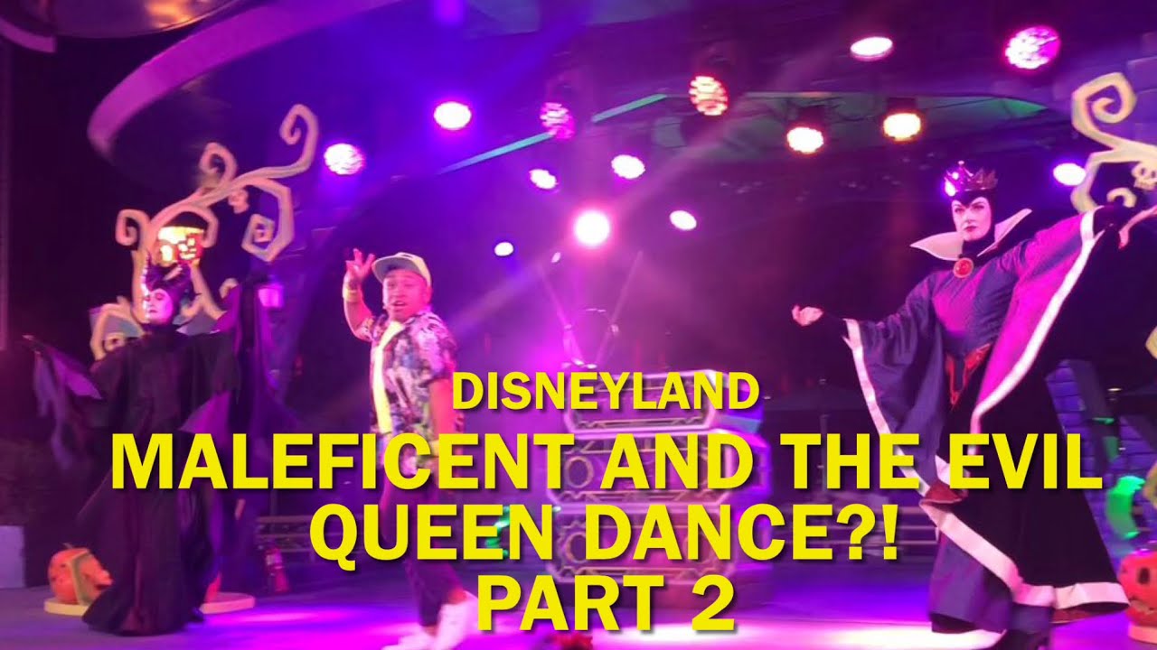 Maleficent and the Evil Queen’s INCREDIBLE DANCING Part 2– Disneyland ...