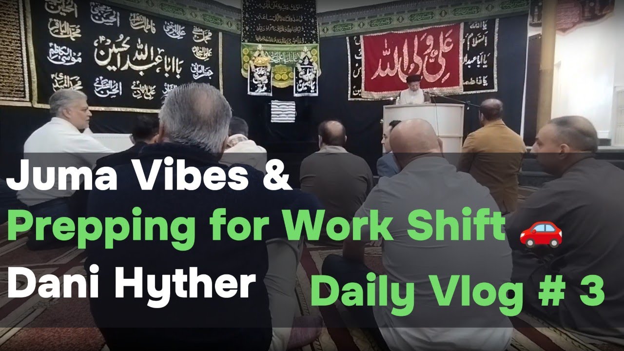 Friday Vibes, Juma Prayer & Prepping My Car for Work | Daily Vlog #3 ...
