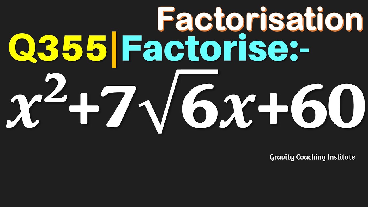 Q355 Factorise X 2 7 6 X 60 Factorise X2 7 6 X 60 Factorise X q355-factorise-x-2-7-6-x-60-factorise-x2-7-6-x-60-factorise-x