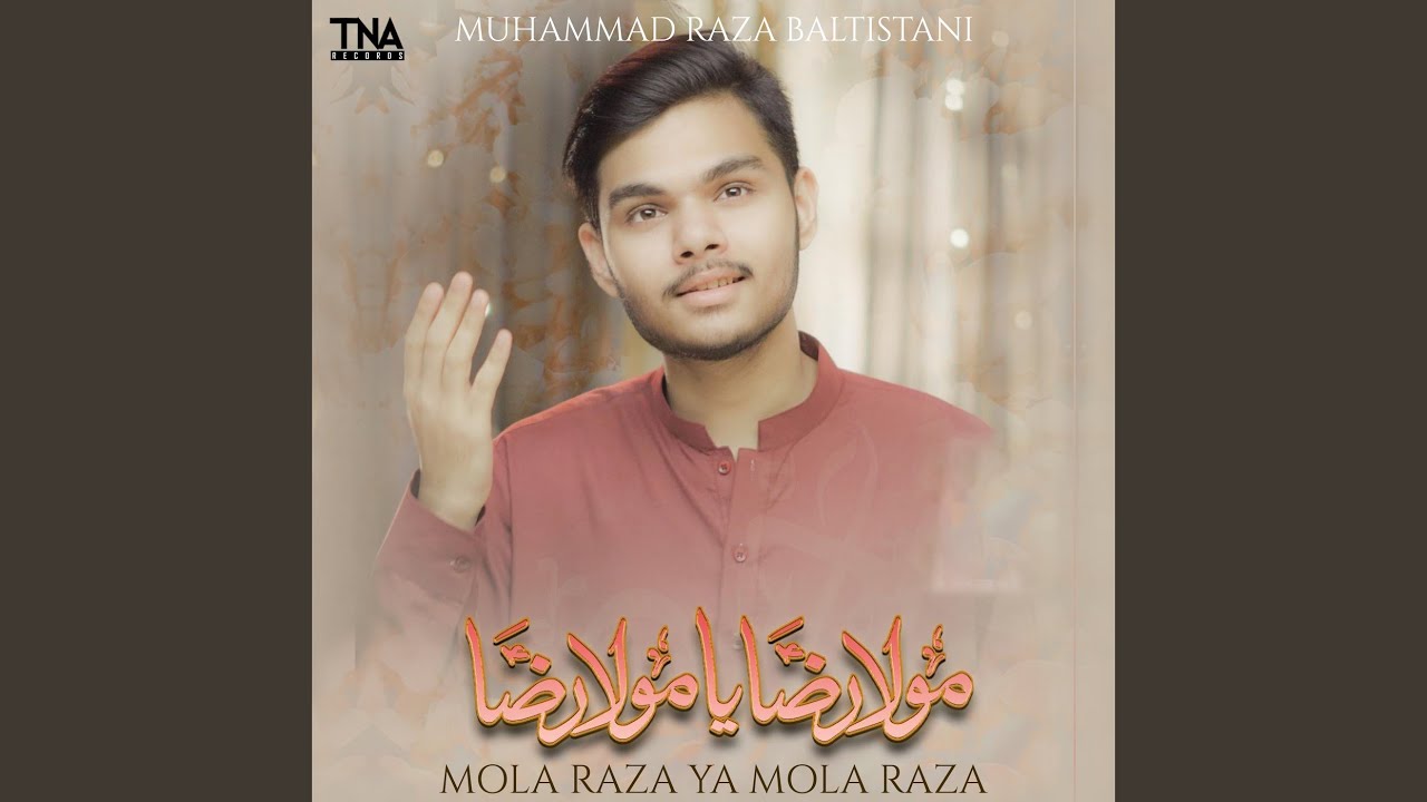 Mola Raza Ya Mola Raza - YouTube