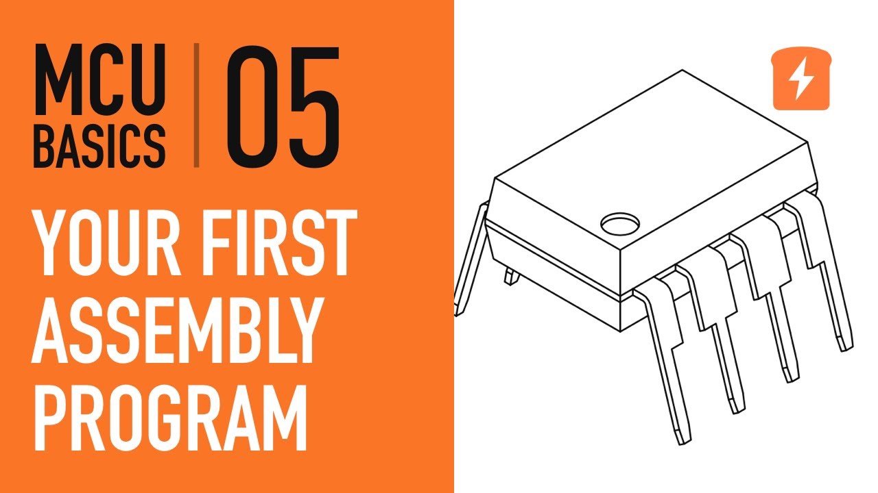 Your First Assembly Program Part 5 Microcontroller Basics Pic10f200 Youtube