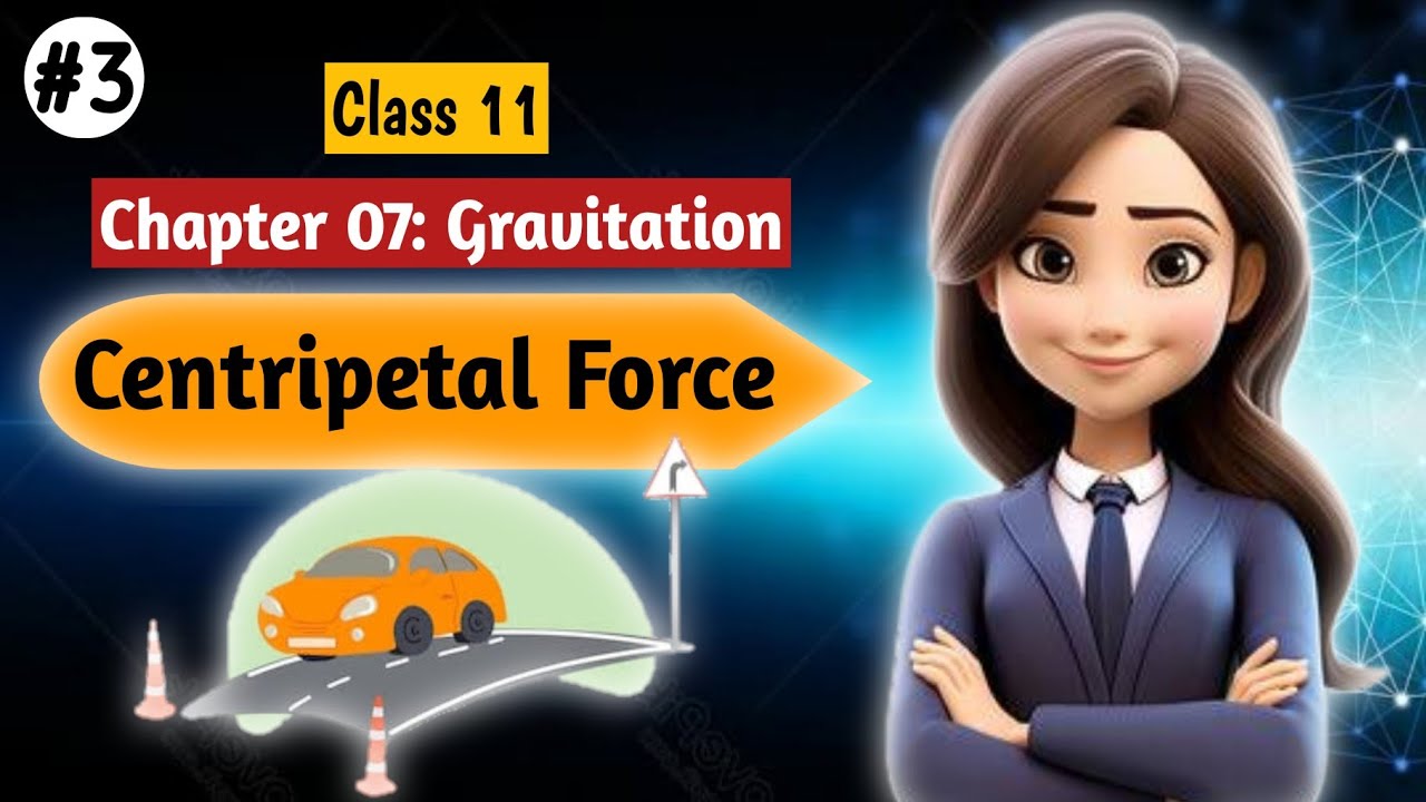 Centripetal Force | Centripetal Force Class 11 | Gravitation - YouTube
