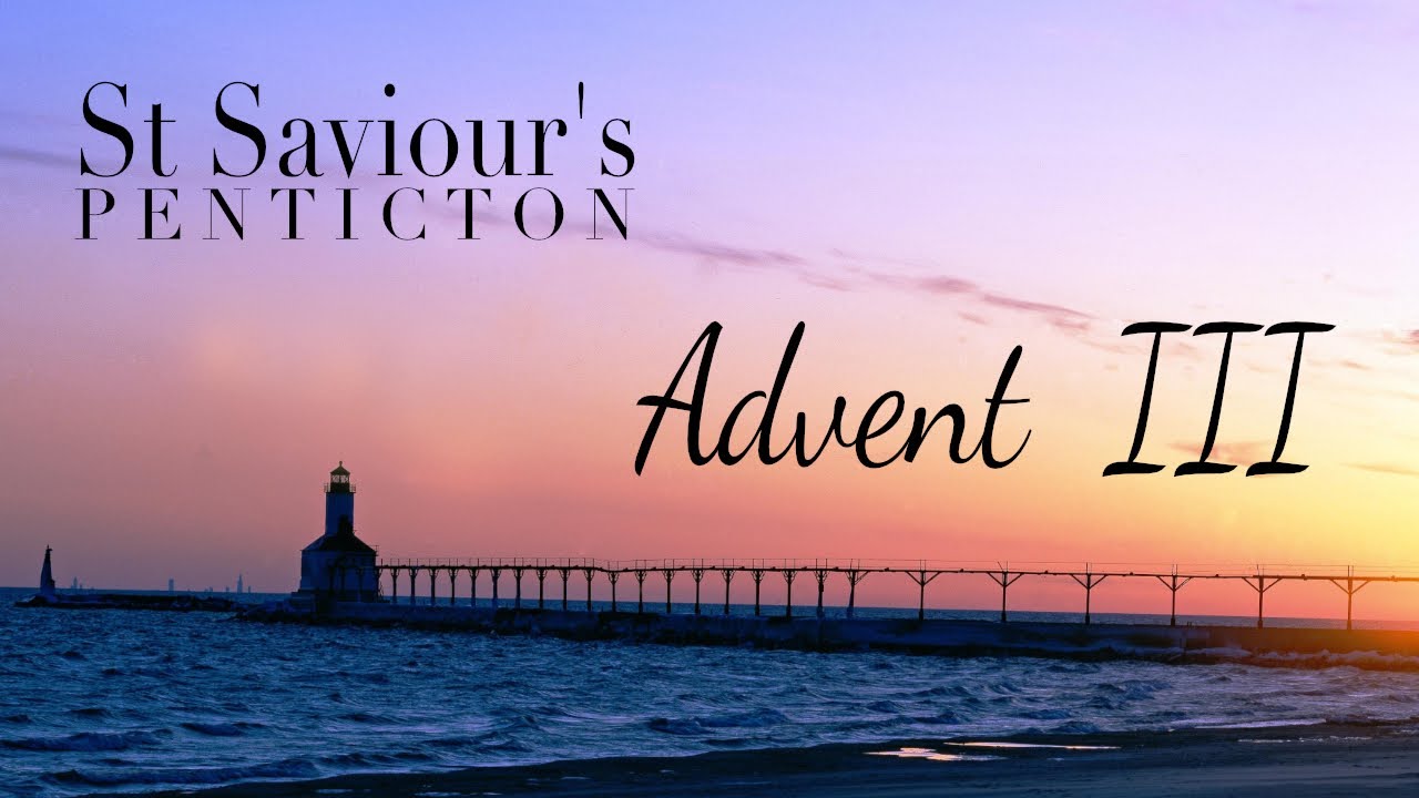 Advent III – December 12, 2021 - YouTube