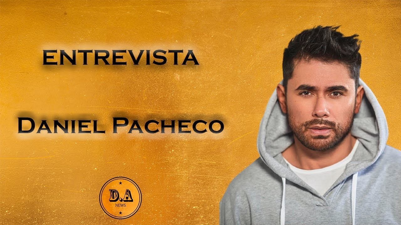ENTREVISTA A DANIEL PACHECO - PREMIOS CONDOR DE PLATA | D.A NEWS - YouTube