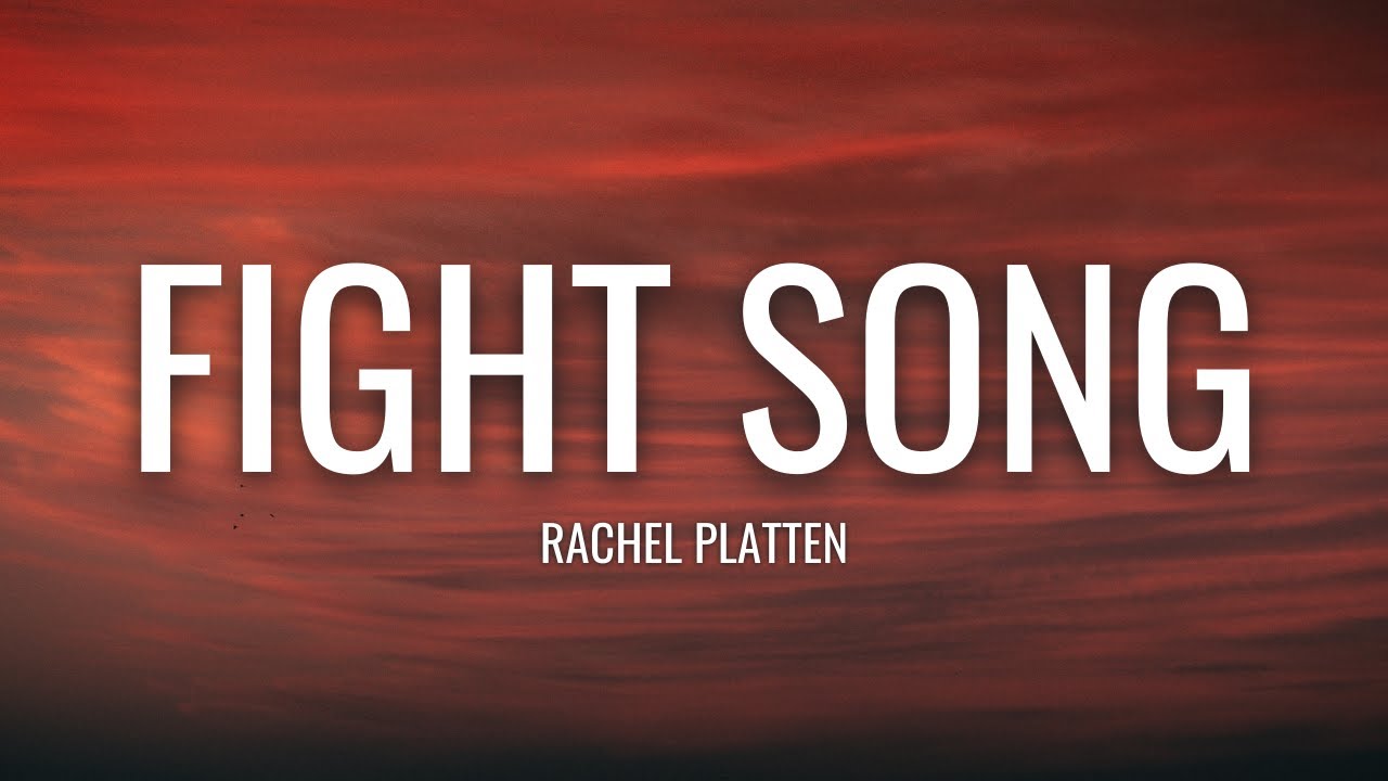 Rachel Platten - Fight Song (Lyrics) - YouTube