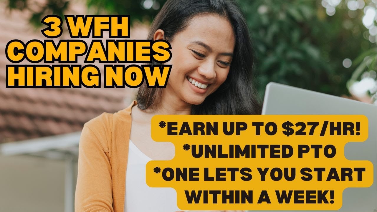 WFH JOBS HIRING IMMEDIATELY! UP TO $27/HR UNLIMITED PTO! - YouTube