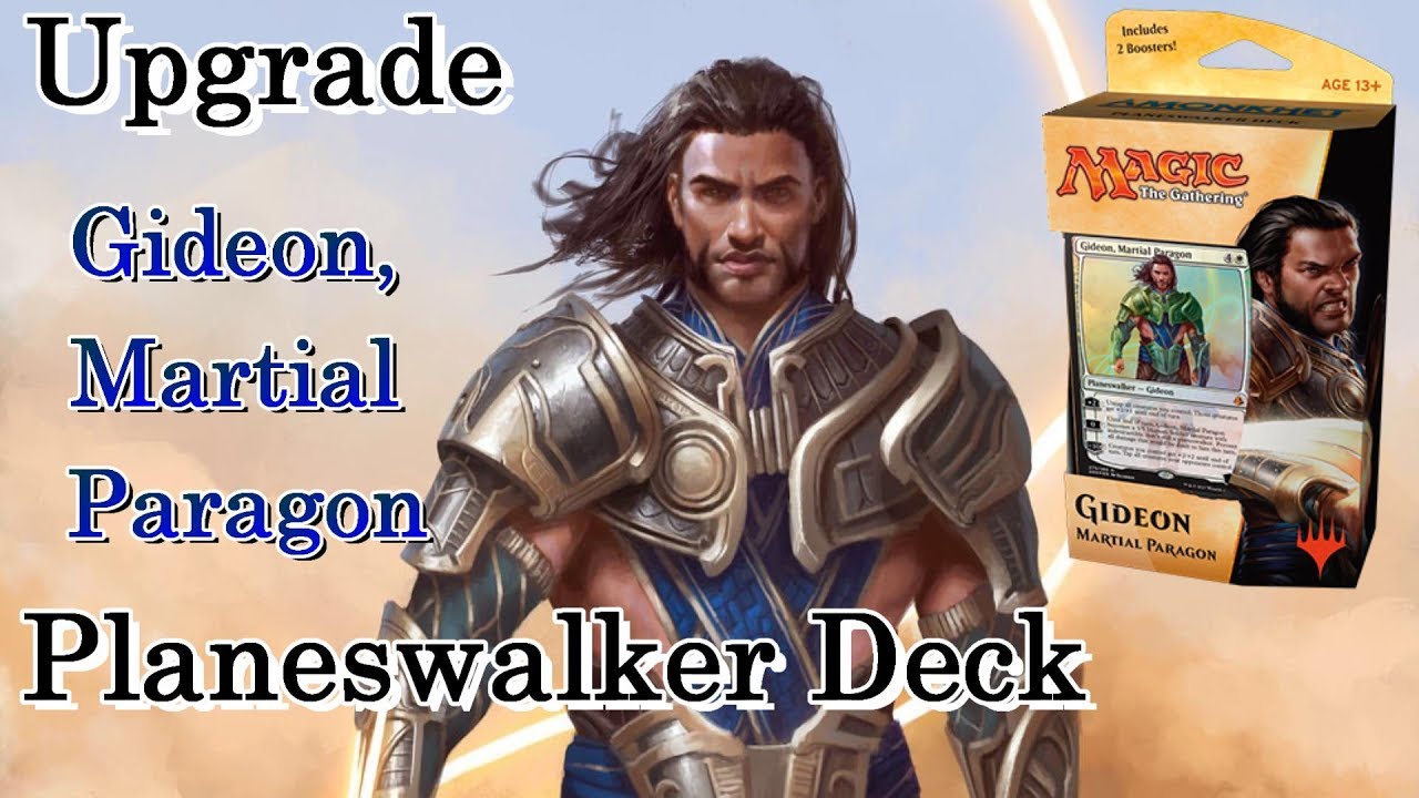 How to Upgrade the Gideon, Martial Paragon Planeswalker Deck - YouTube