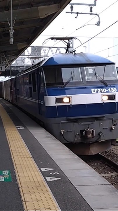 JR貨物 EF210-130号機 桃太郎 更新機 貨物列車 膳所駅通過 #鉄道 #railway #ef210 #貨物列車 - YouTube