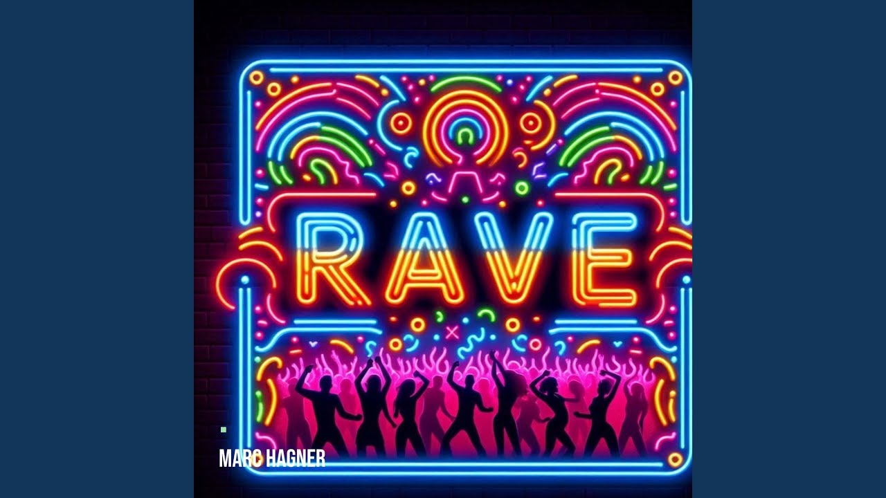 Rave - YouTube