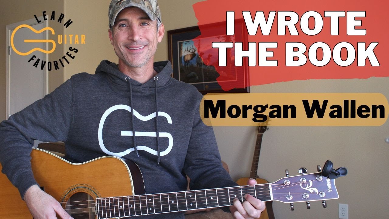 I Wrote The Book - Morgan Wallen - Guitar Lesson | Tutorial - YouTube