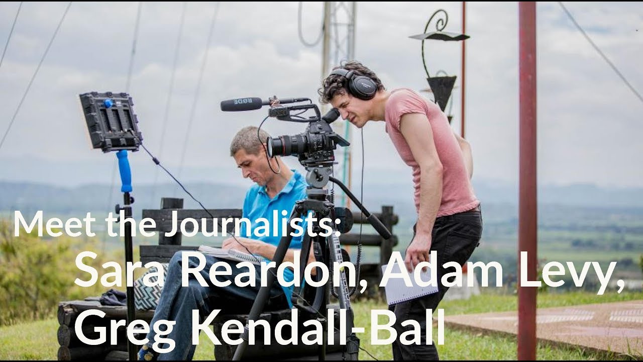 Meet the Journalists: Sara Reardon, Adam Levy, Greg Kendall-Ball - YouTube