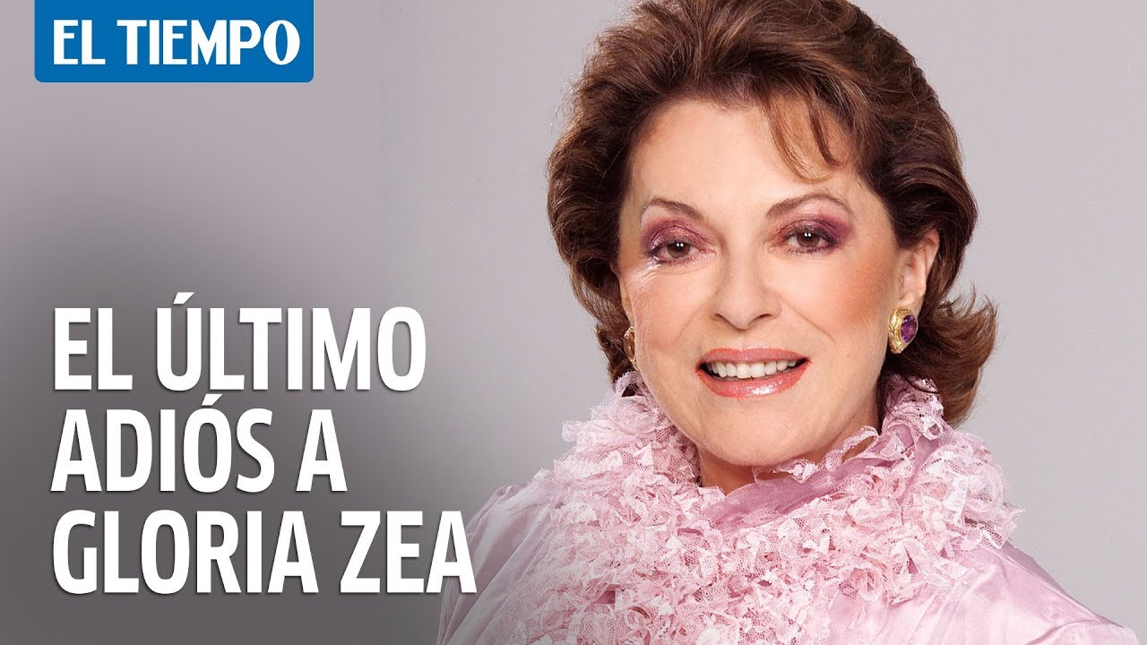 El ultimo adiós a Gloria Zea | EL TIEMPO - YouTube