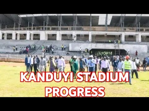 PS RAYMOND OMOLLO VISITS KANDUYI STADIUM TODAY TO CHECK THE PROGRESS ...
