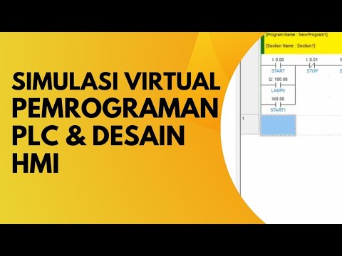 VIRTUAL Cara Membuat Simulasi Virtual Pemrograman PLC dan Desain HMI ...