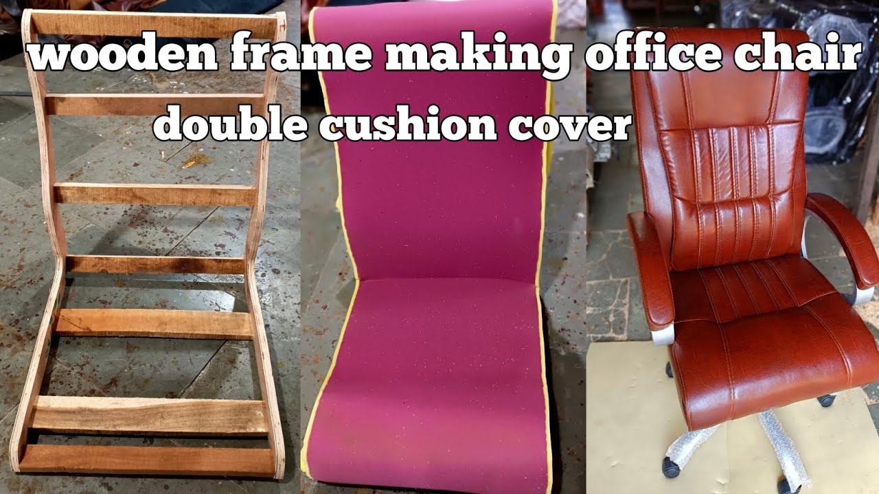How to make a wooden frame office chair making - office chair ...