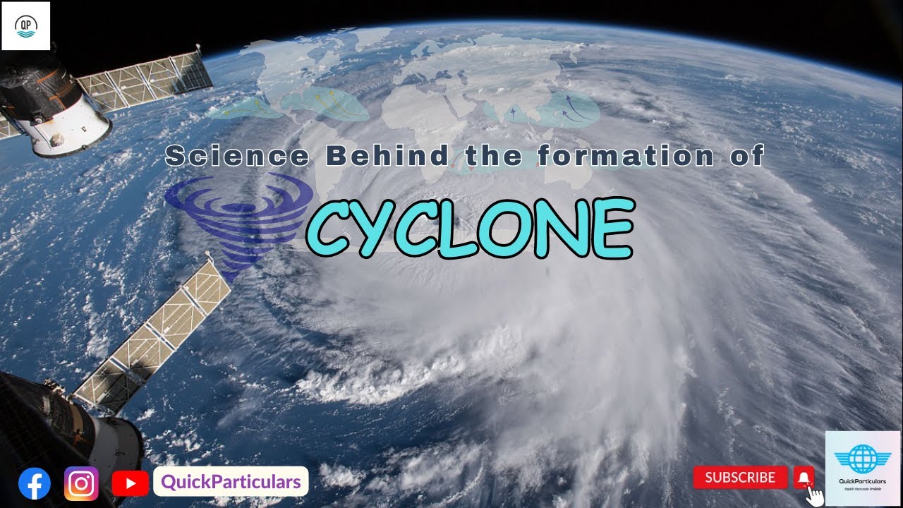"The Science Behind Cyclone Formation: Unveiling Nature's Power and its ...