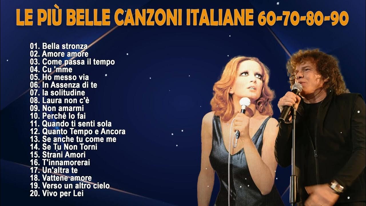 Vecchie Canzoni Anni 60 70 80 90 | Migliori canzoni italiane di sempre ...