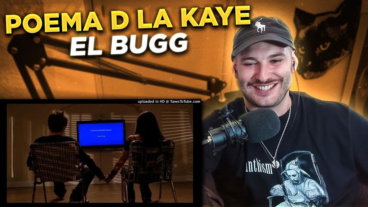 REACCION: EL BUGG POEMA D LA KAYE (FREESTYLE) - YouTube