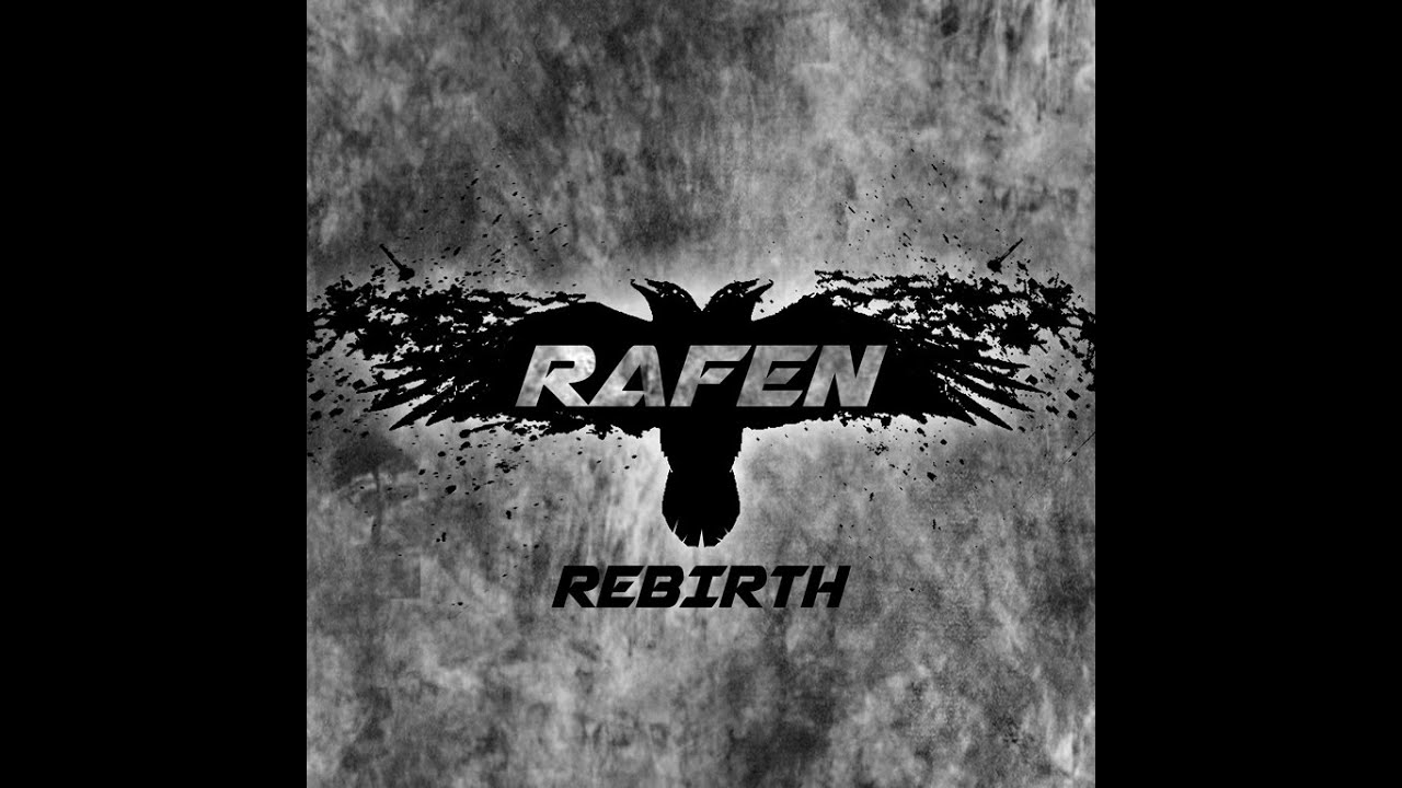 RAFEN-Rebirth - YouTube