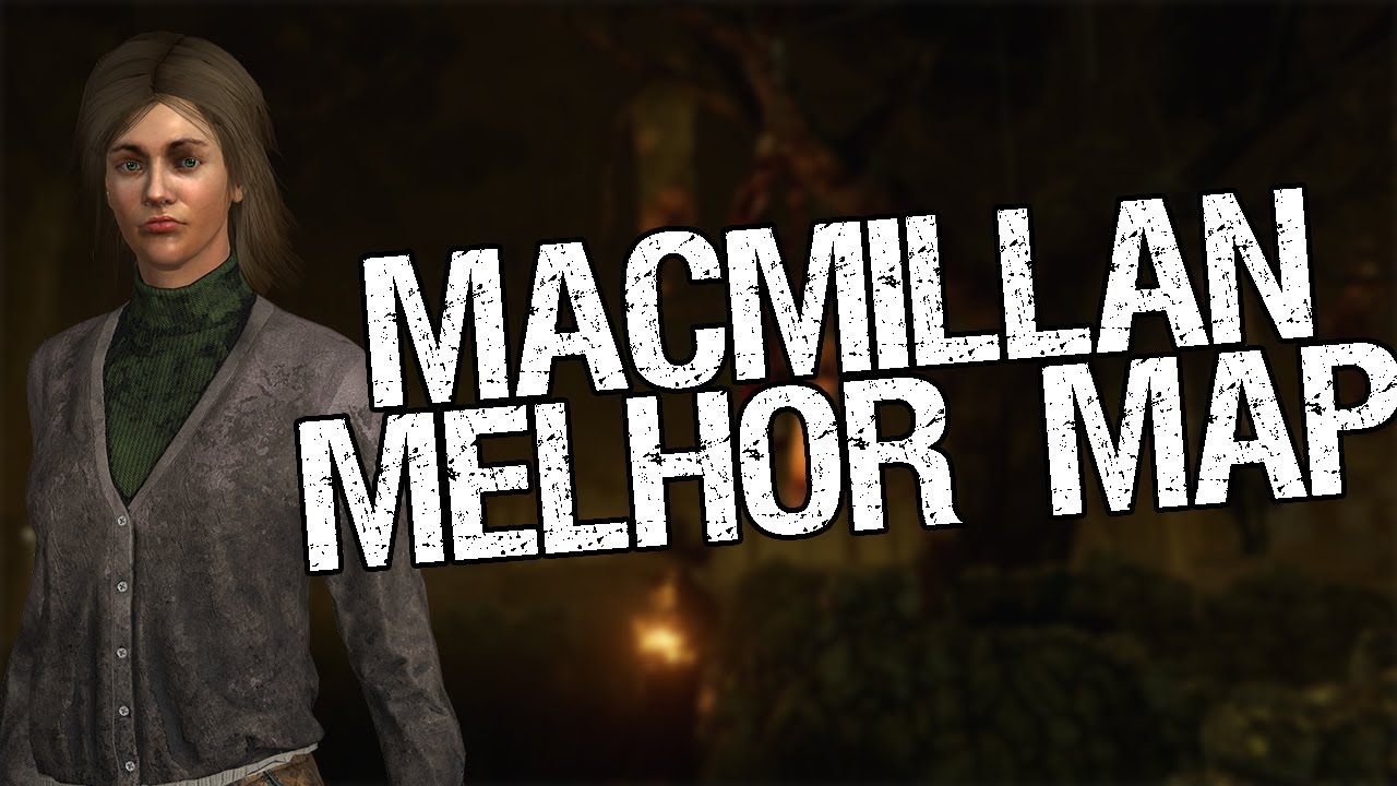 MACMILLAN É O MELHOR MAPA PARA SURVIVOR! - Dead by Daylight - YouTube