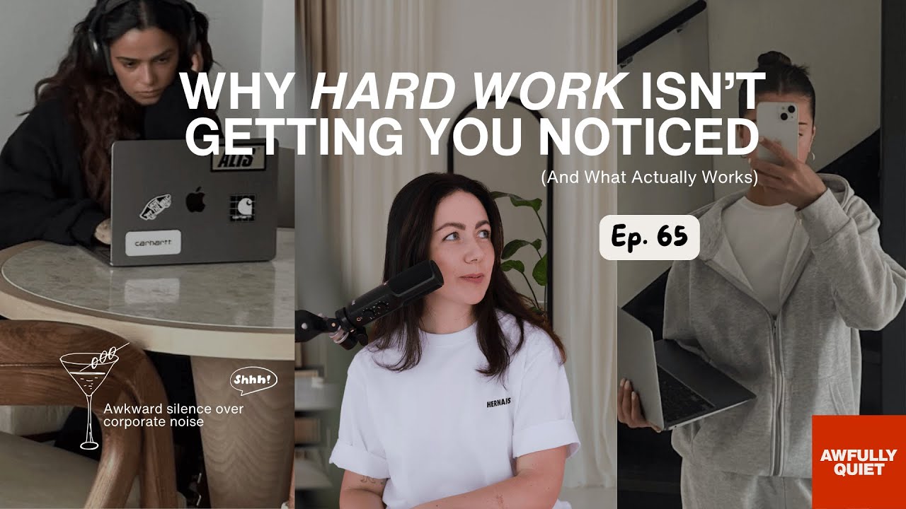 Why Hard Work Isn’t Getting You Noticed (And What Actually Works) - YouTube