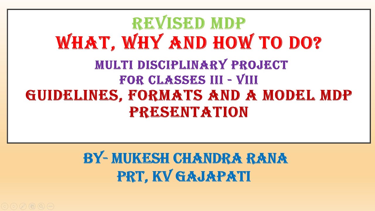 REVISED MDP- MULTI DISCIPLINARY PROJECT - WHAT, WHY AND HOW TO DO ...
