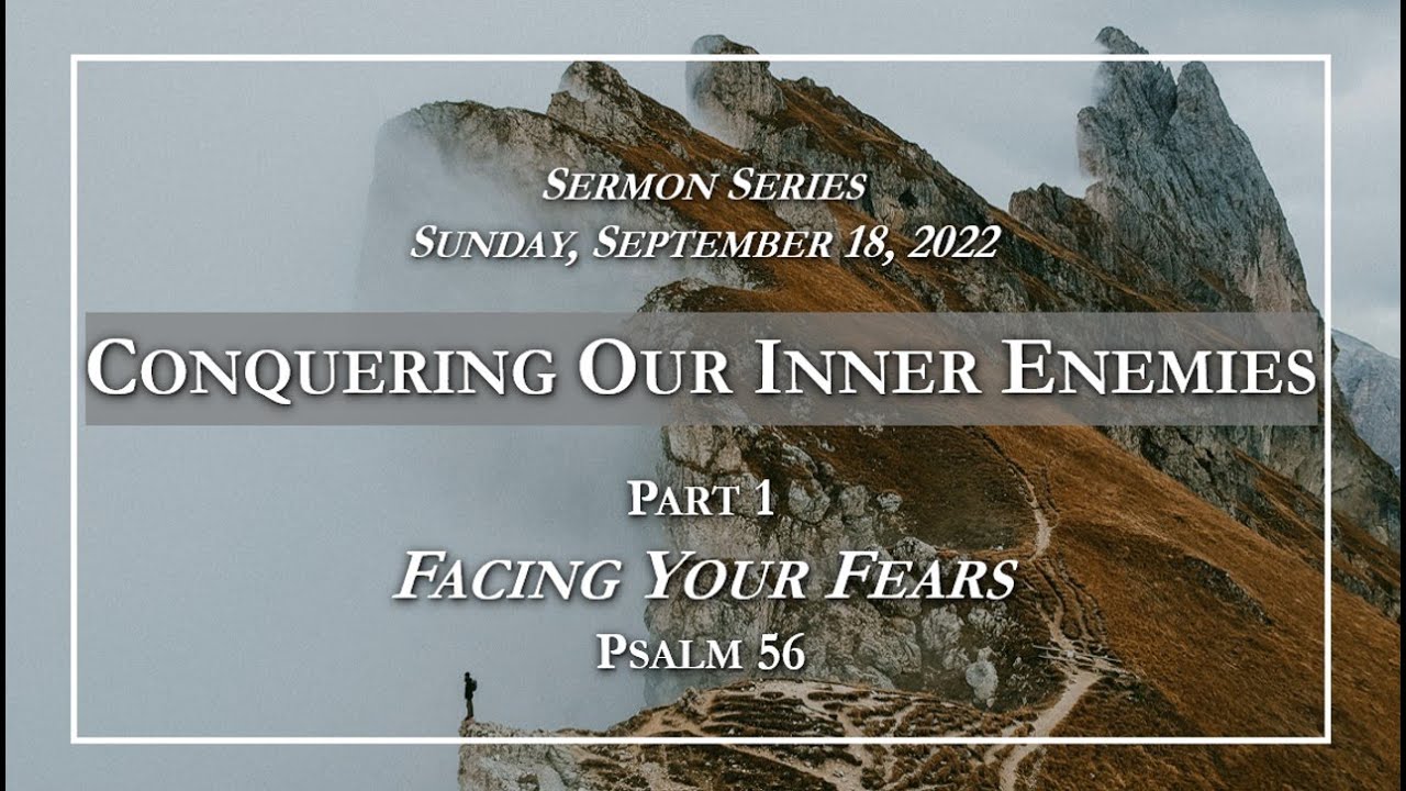 09/18/22 – CONQUERING OUR INNER ENEMIES (PART 1) - YouTube