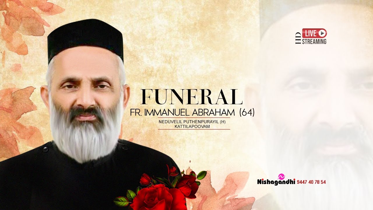 FR.IMMANUEL ABRAHAM (64) FUNERAL - YouTube
